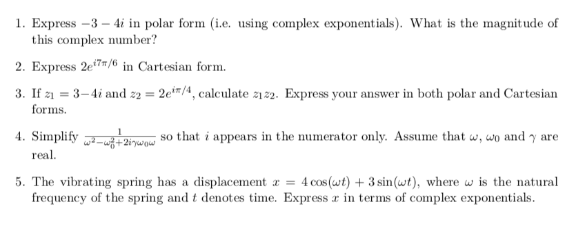 Solved 1. Express - 3 - 4i in polar form (i.e. using complex | Chegg.com
