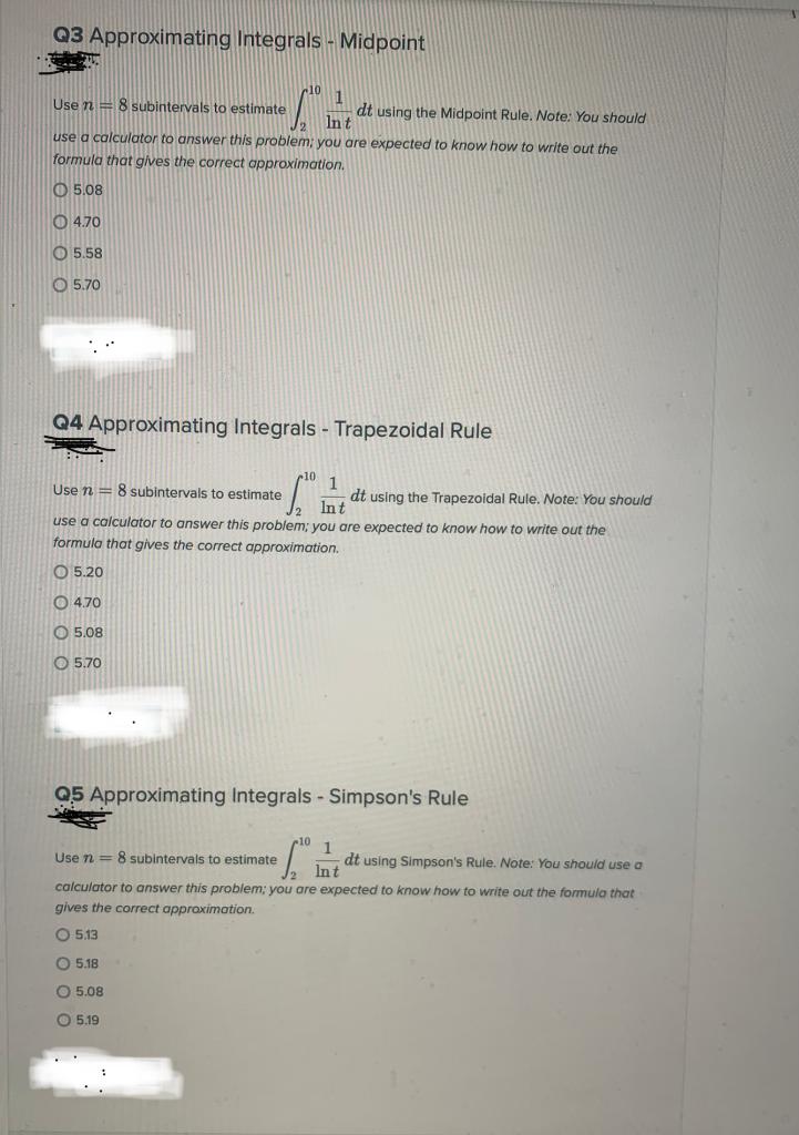 Solved Q3 Approximating Integrals - Midpoint 1 Use n = 8 | Chegg.com
