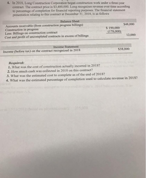 Solved 4. In 2018, Long Construction Corporation began | Chegg.com