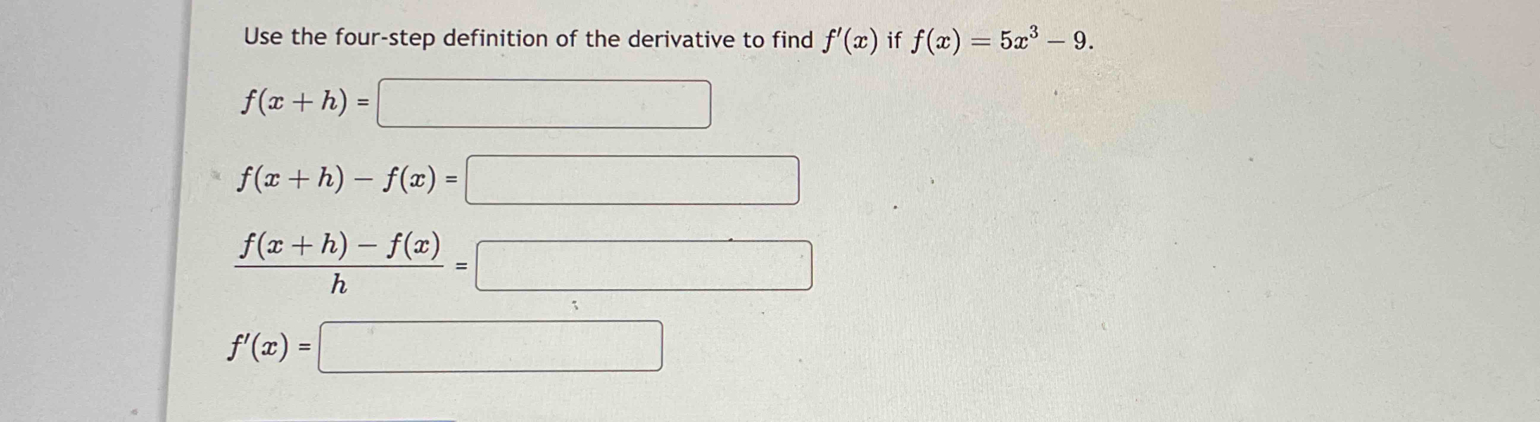 Solved Use the four-step definition of the derivative to | Chegg.com