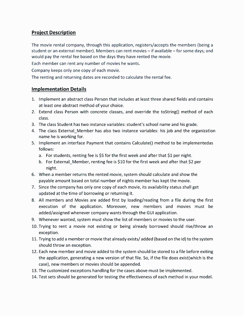 Solved Project Description The movie rental company, through | Chegg.com