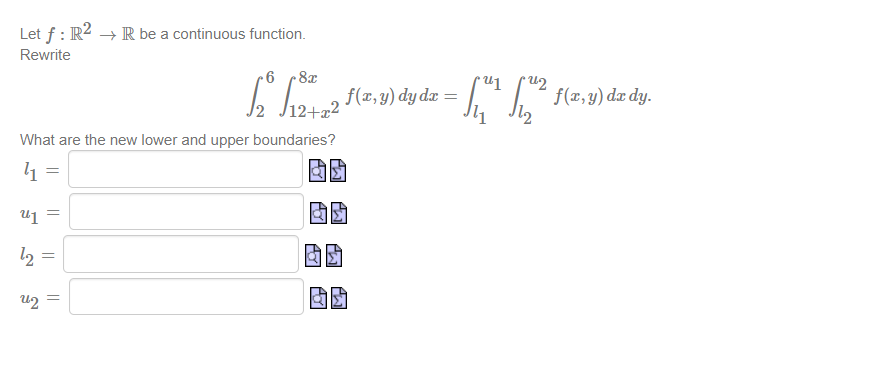 Solved Let f : R2 + R be a continuous function. Rewrite 8.3 | Chegg.com