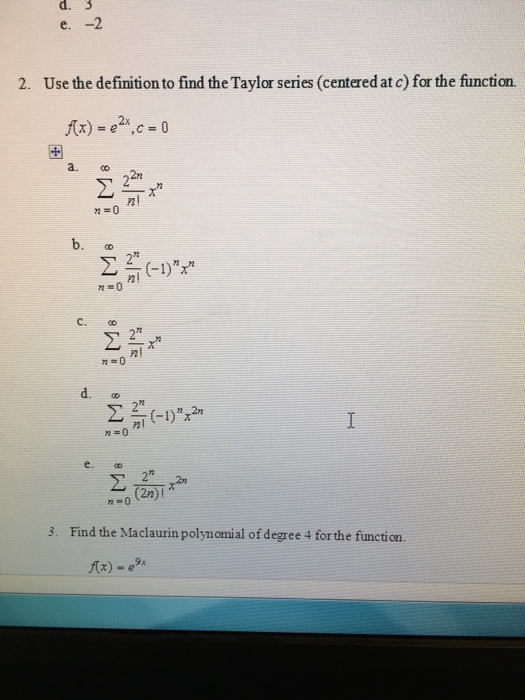 Solved Use the definition to find the Taylor series | Chegg.com