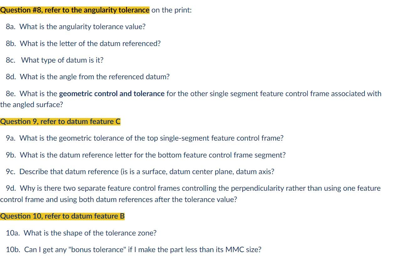 Solved Question #8, refer to the angularity tolerance on the | Chegg.com