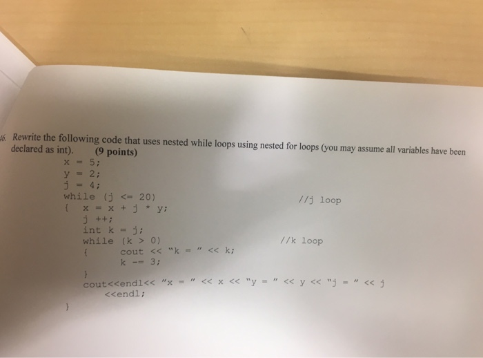 Solved Rewrite the following code that uses nested while | Chegg.com