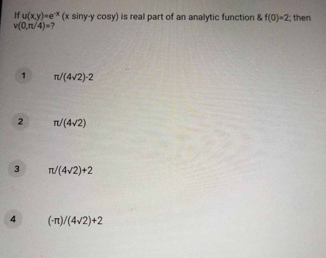 Solved If u(x,y)=e−x(xsiny−ycosy) is real part of an | Chegg.com