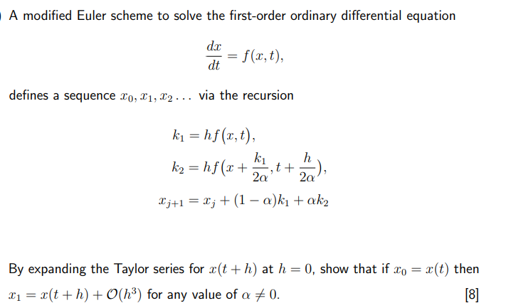 Solved A modified Euler scheme to solve the first-order | Chegg.com