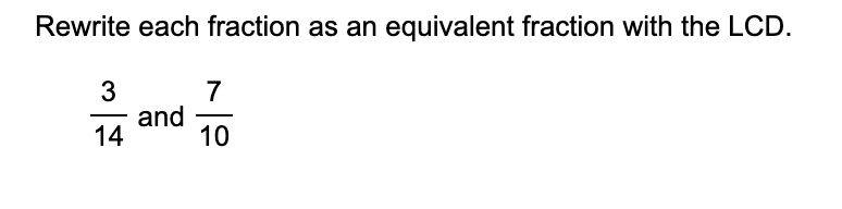 Solved Rewrite each fraction as an equivalent fraction with | Chegg.com