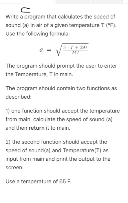 Solved Write a program that calculates the speed of sound | Chegg.com Solved Write a program that calculates the speed of sound | Chegg.com
