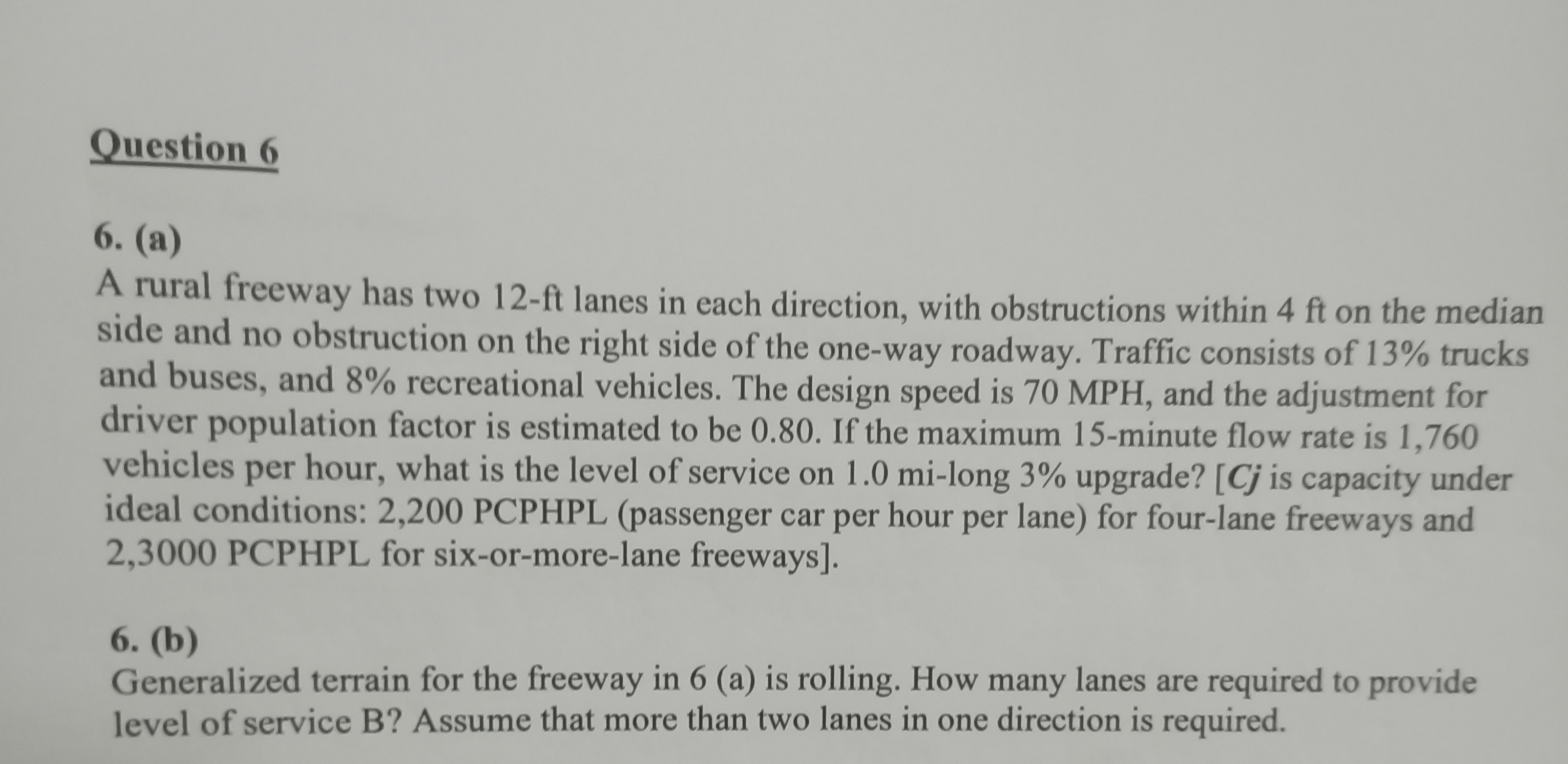 Solved 6. (a) A rural freeway has two 12−ft lanes in each | Chegg.com