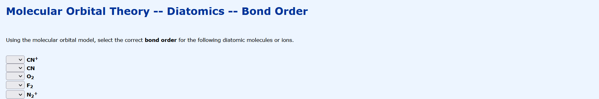 Solved Molecular Orbital Theory -- Diatomics -- Bond Order | Chegg.com