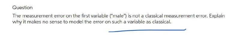 Solved Question The measurement error on the first variable | Chegg.com