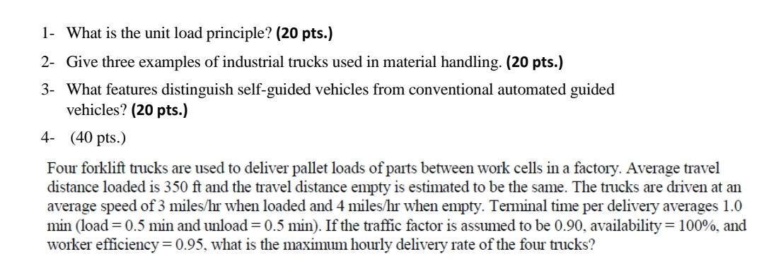 Solved 1- What is the unit load principle? (20 pts.) 2- Give | Chegg.com