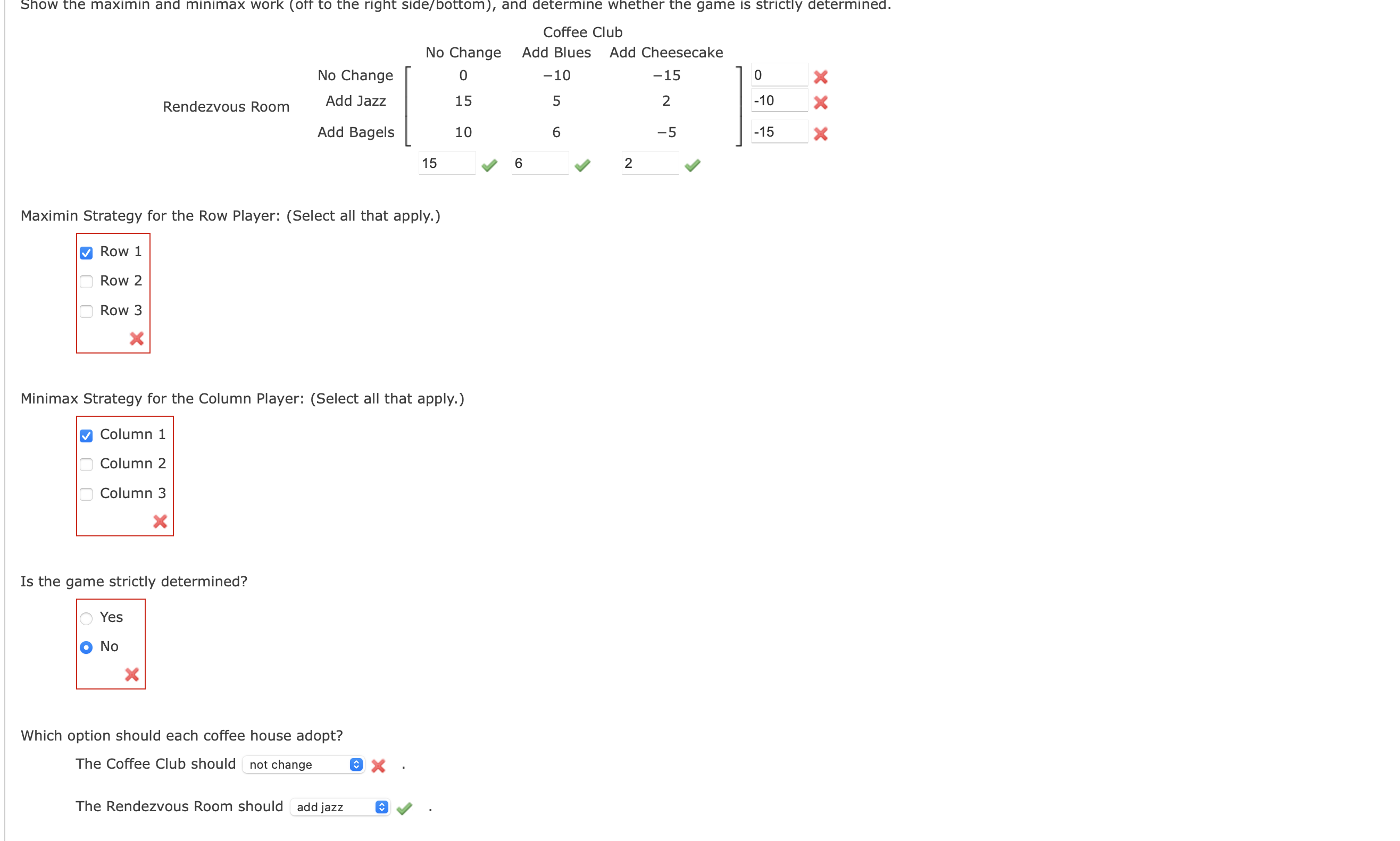 Solved Show the maximin and minimax work (oft to the right | Chegg.com Solved Show the maximin and minimax work (oft to the right | Chegg.com