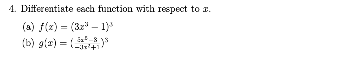 Solved 4. Differentiate each function with respect to x. (a) | Chegg.com