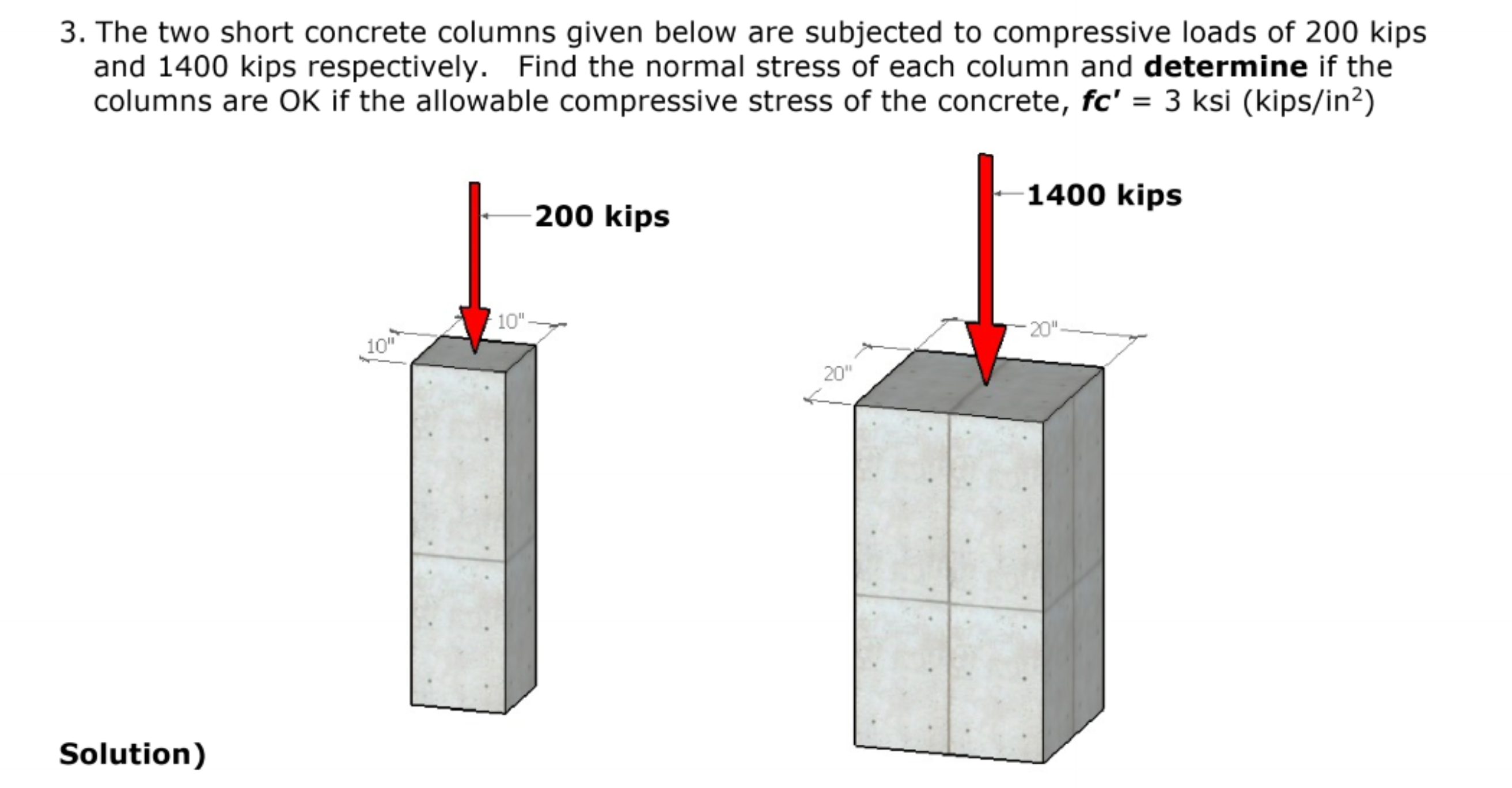 Solved 3. The two short concrete columns given below are | Chegg.com