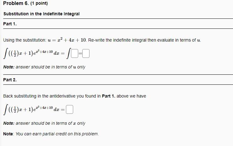 Solved Problem 6. (1 point) Substitution in the Indefinite | Chegg.com