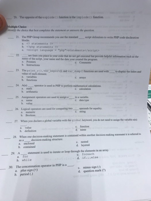 Solved 20. The opposite of the explode () function is the | Chegg.com