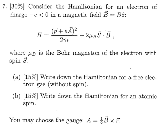 Solved 7. [30%) Consider the Hamiltonian for an electron of | Chegg.com