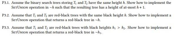 Solved Problem 3. Consider non-empty binary search trees T1 | Chegg.com