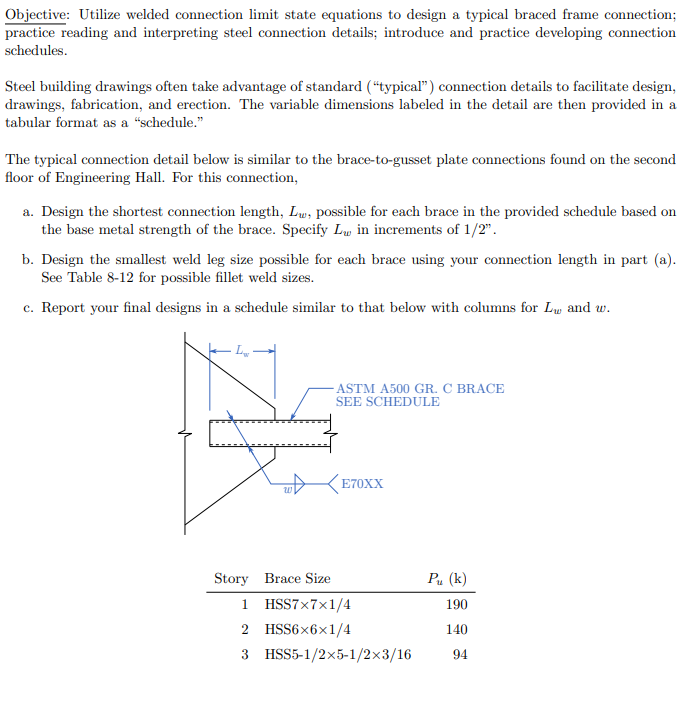 Solved Objective: Utilize welded connection limit state | Chegg.com