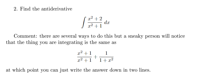 Solved 2. Find the antiderivative ∫x2+1x2+2dx Comment: there | Chegg.com