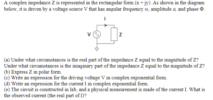 Solved Question: Complex Impedance backgroundA complex | Chegg.com