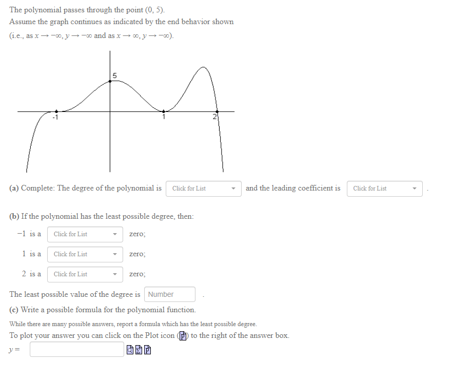 Solved The polynomial passes through the point (0,5). Assume | Chegg.com