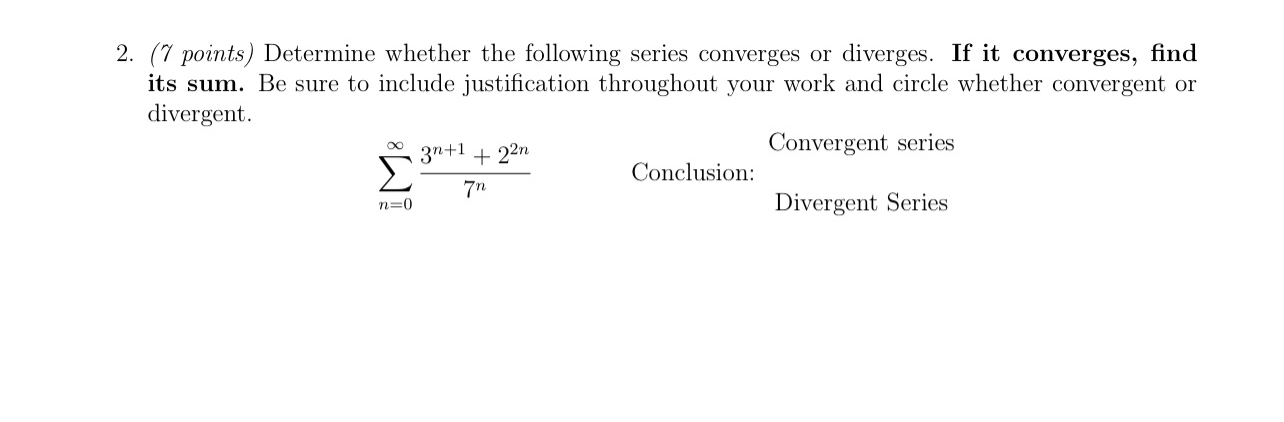 Solved (7 ﻿points) ﻿Determine whether the following series | Chegg.com