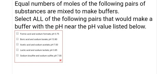 Solved Equal numbers of moles of the following pairs of | Chegg.com