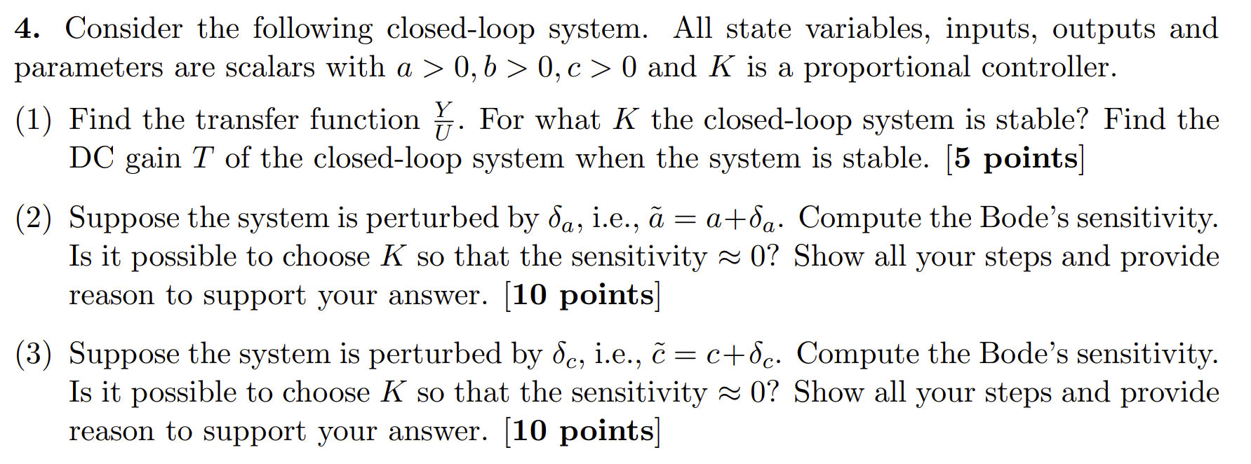 Solved Y = 4. Consider the following closed-loop system. All | Chegg.com