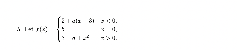 Solved If possible, find values of a and b so that f(x) is | Chegg.com
