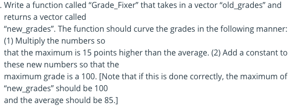 Solved .Write a function called "Grade_Fixer" that takes in | Chegg.com