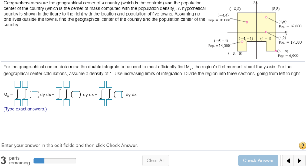 Solved (8,8) Geographers measure the geographical center of | Chegg.com