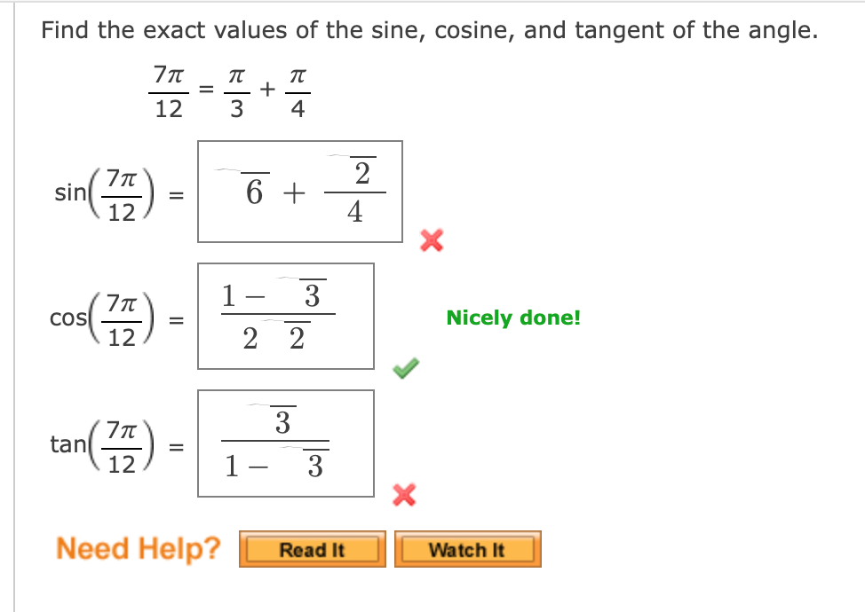Solved Find The Exact Values Of The Sine Cosine And