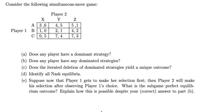 Solved Consider the following simultaneous-move game: (a) | Chegg.com