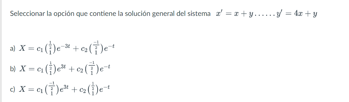 Solved Seleccionar la opción que contiene la solución | Chegg.com