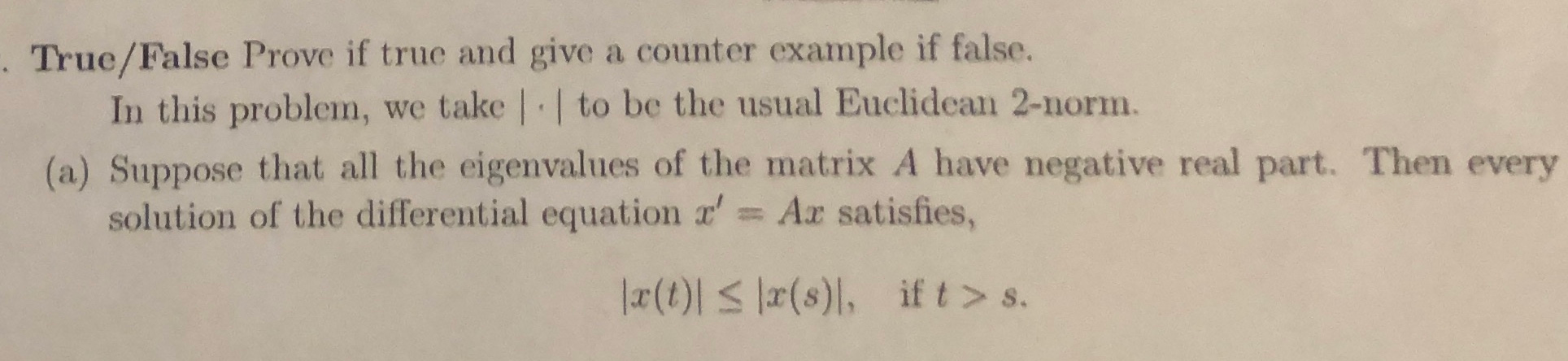 Solved True/False Prove if true and give a counter example | Chegg.com