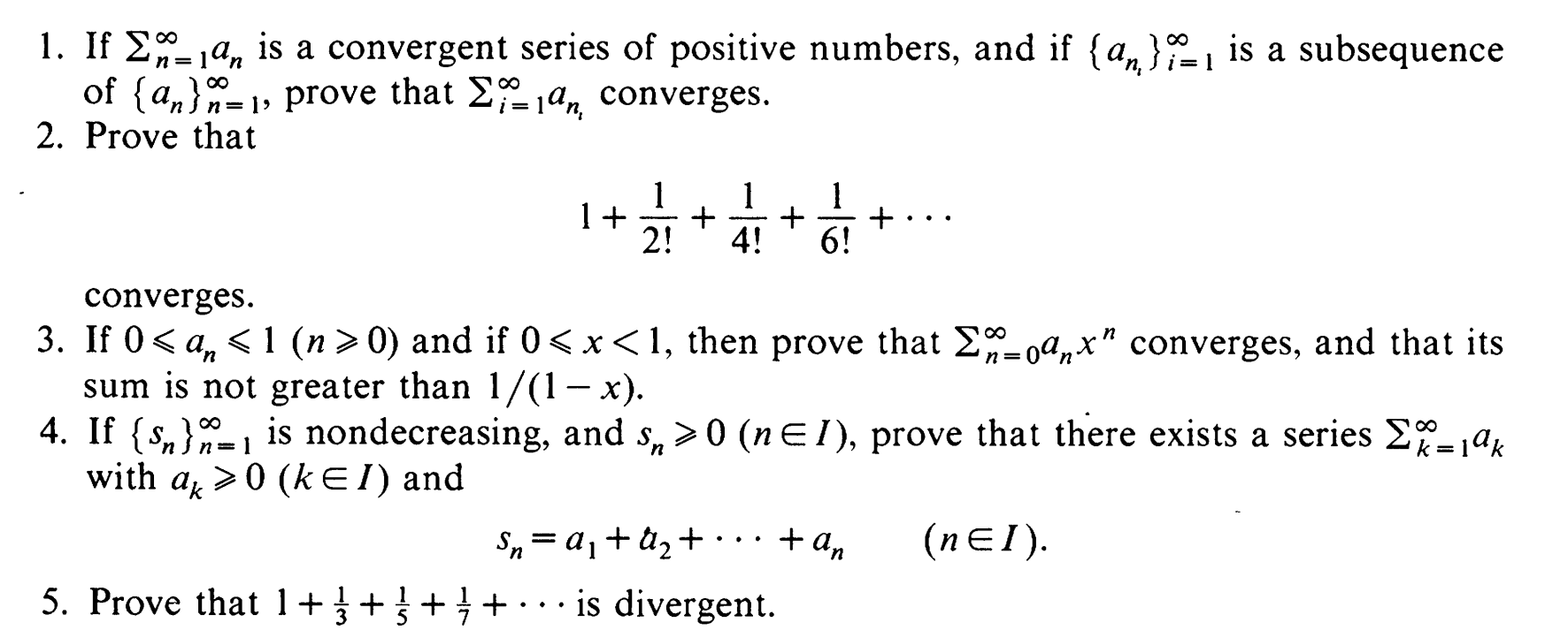 Solved 1. If ∑n=1∞an is a convergent series of positive | Chegg.com