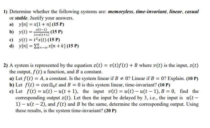 Solved 1) Determine whether the following systems are: | Chegg.com