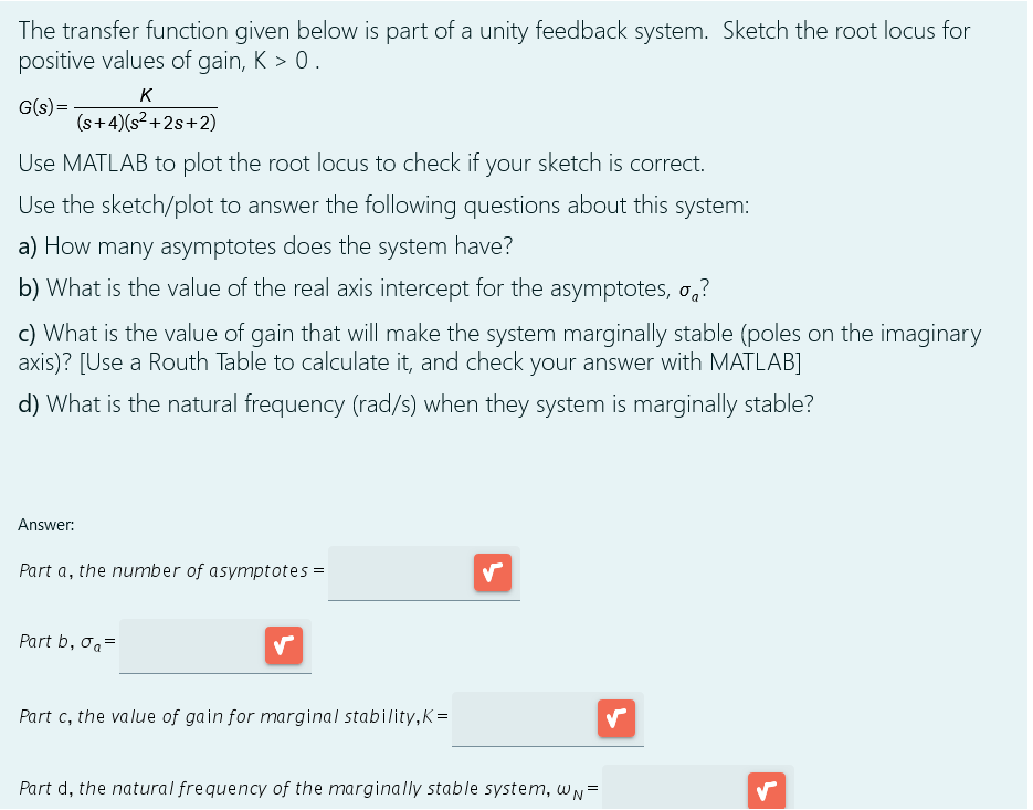Solved The transfer function given below is part of a unity | Chegg.com