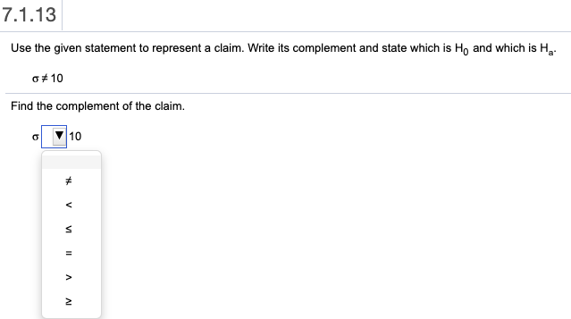 Solved Use the given statement to represent a claim. Write | Chegg.com