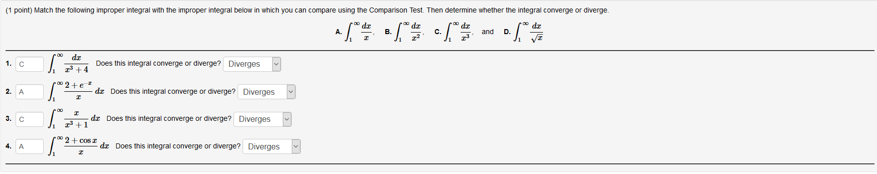 Solved (1 point) Match the following improper integral with | Chegg.com
