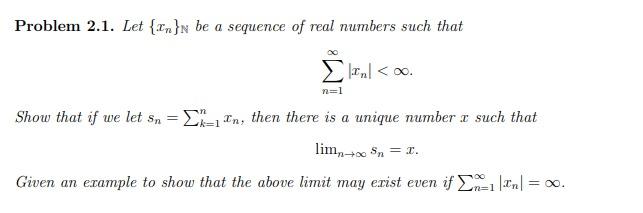Solved Problem 2.1. Let {rn} be a sequence of real numbers | Chegg.com