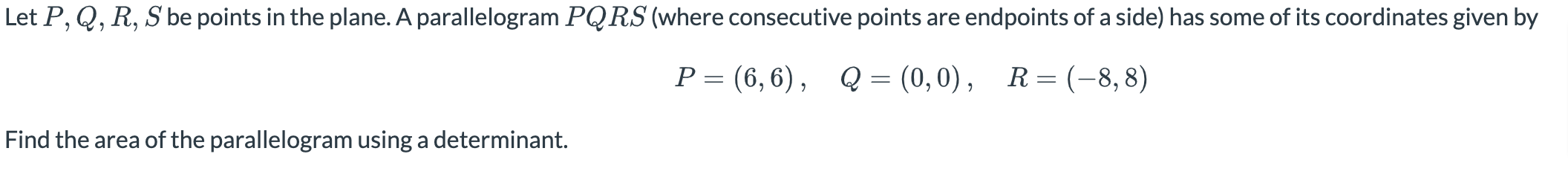 Solved Let P,Q,R,S be points in the plane. A parallelogram | Chegg.com