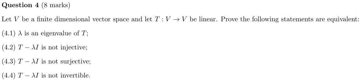 Solved Question 4 (8 ﻿marks)Let V be ﻿a finite dimensional | Chegg.com