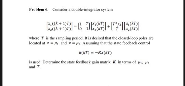 Solved Problem 6. Consider a double-integrator system where | Chegg.com