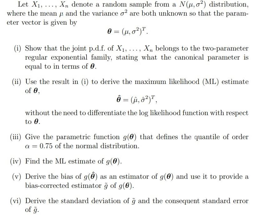 Solved Let X1,…,Xn denote a random sample from a N(μ,σ2) | Chegg.com
