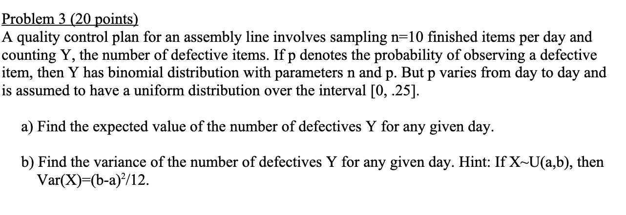 Solved Problem 3 (20 points) A quality control plan for an | Chegg.com
