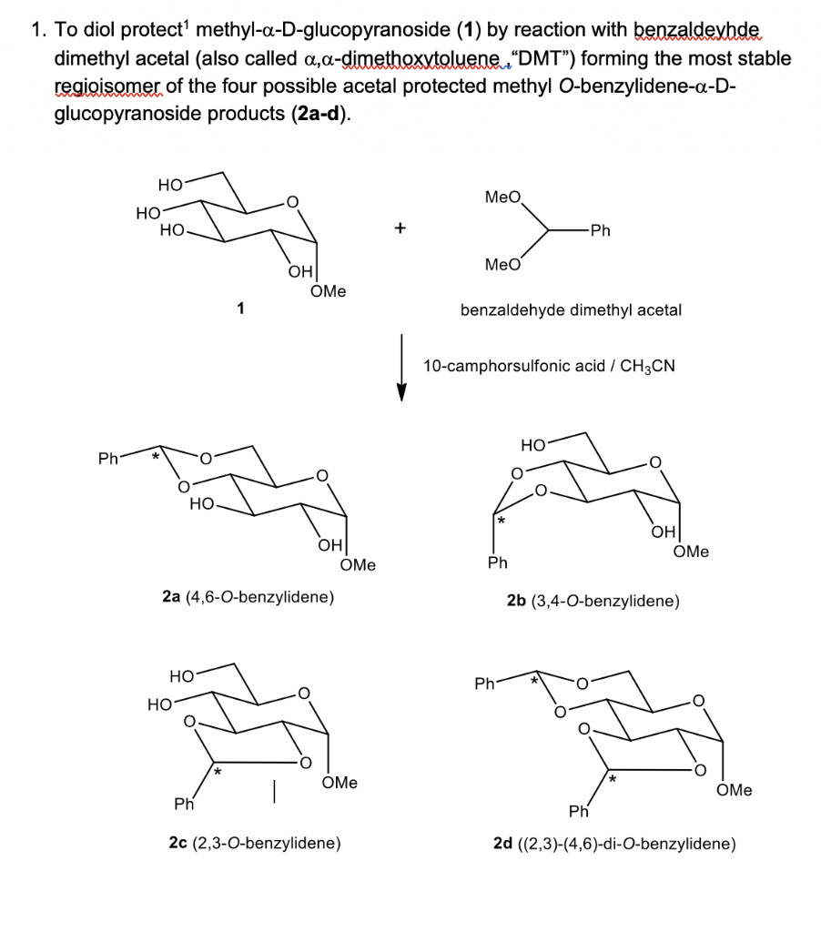 Solved 1. To diol protect1 methyl-a-D-glucopyranoside (1) by | Chegg.com